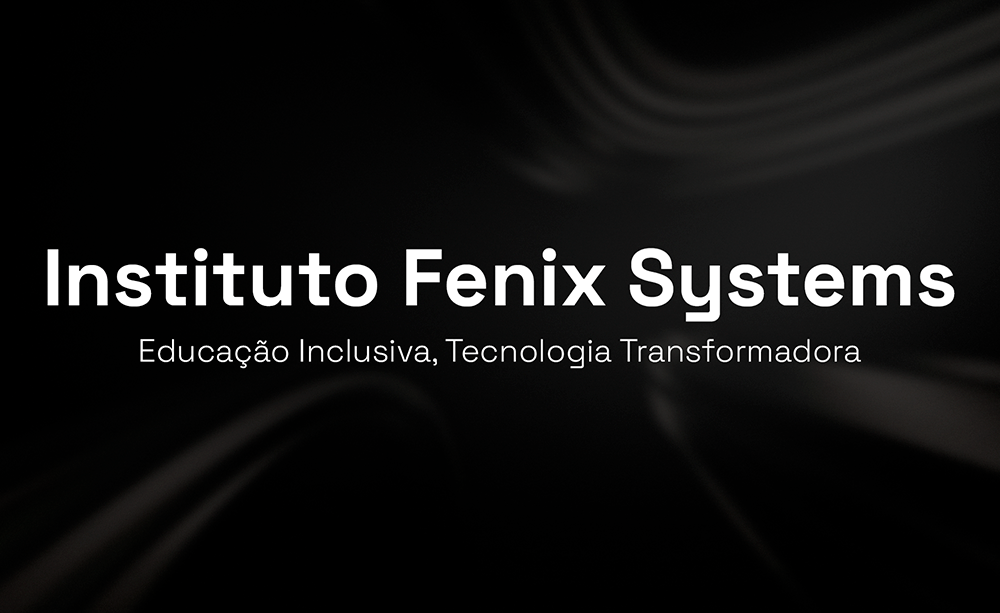 Inauguração | Fenix Systems